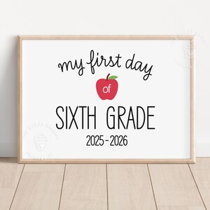 First Day of SIXTH Grade Sign PRINTABLE Back to School 6th Grade Sign ...