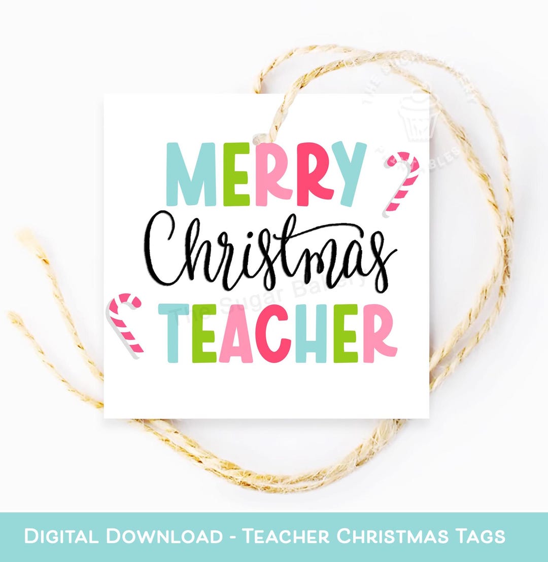 Merry Christmas TEACHER Tag, Christmas Thank You Teacher Tag, Teacher ...