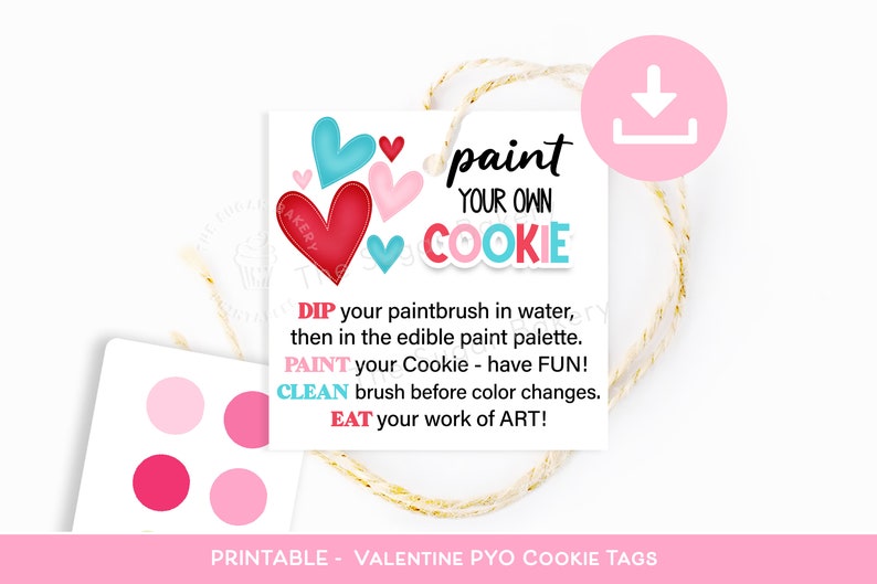 PYO Valentine Cookie Tags, PYO Cookie Instructions, PYO Valentine's Day ...
