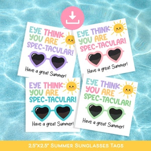End of the Year SUNGLASSES Gift Tags, EYE Think You're Spec-tacular ...