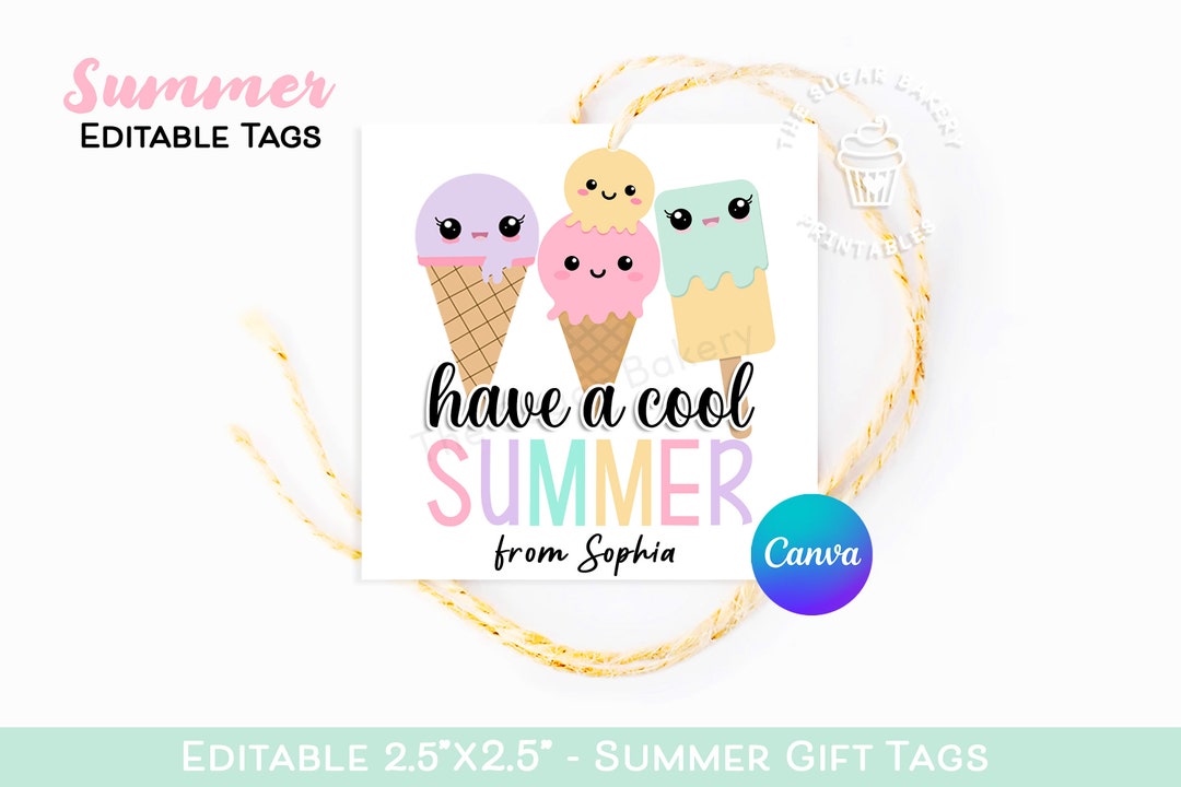 Have a COOL Summer Tag, EDITABLE Ice Cream Popsicle Tag, Have a Sweet ...