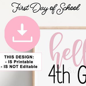 First Day of Fourth Grade, Printable First Day School Sign, Back to ...