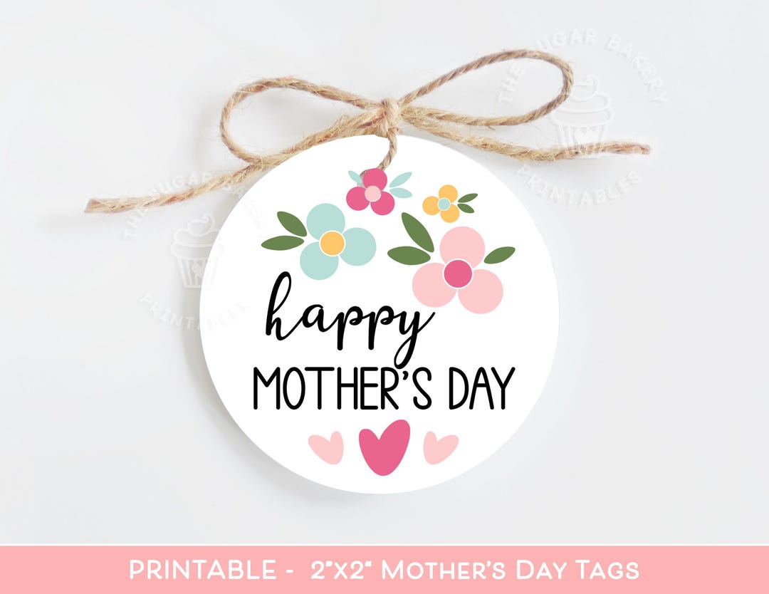 Happy Mother's Day Tag, Printable Mothers Day Gift Tags, Floral MOTHER ...