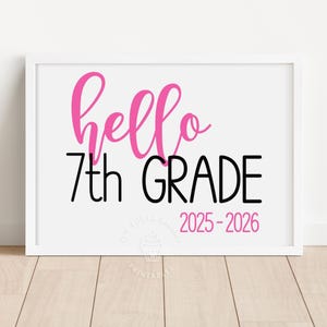 First Day of 7th Grade Sign, Printable First Day of 7th GRADE SIGN Hot ...