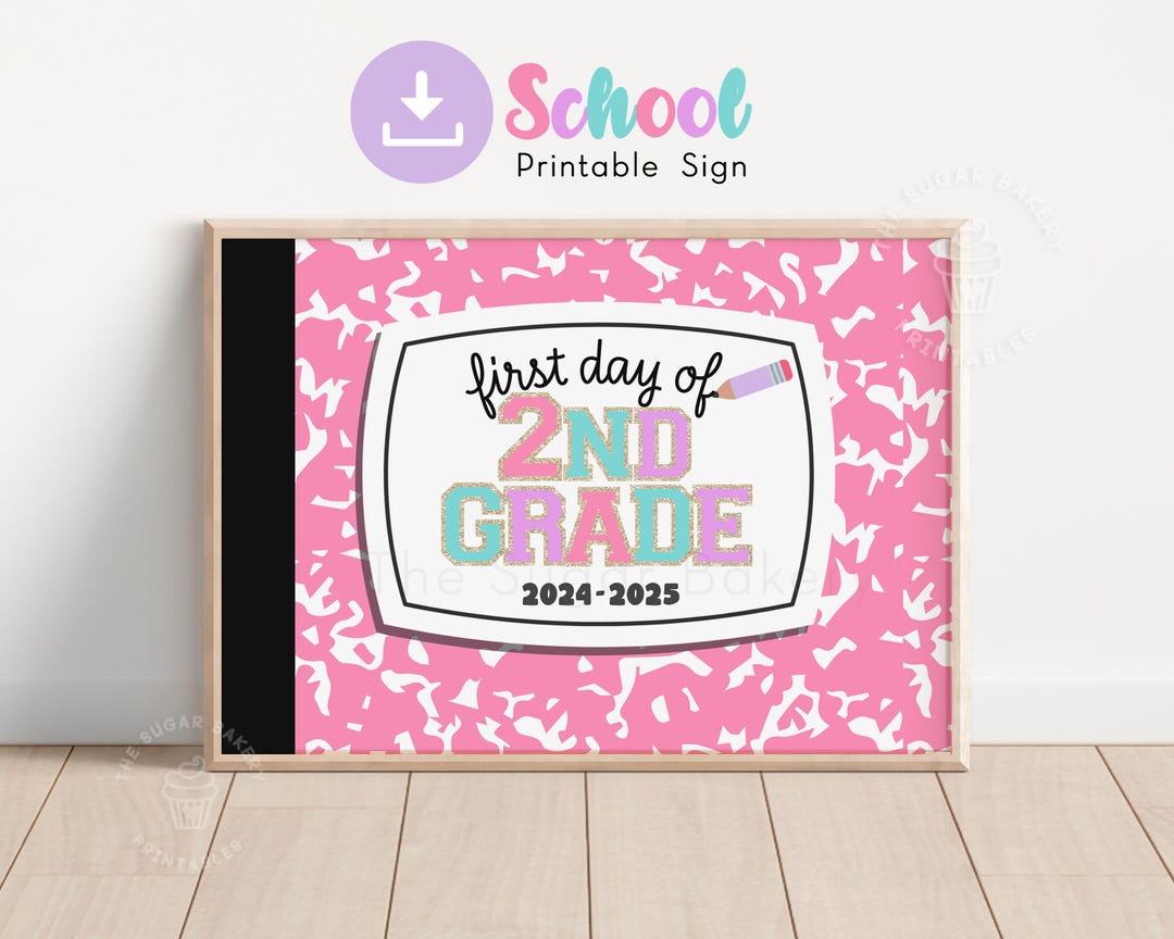 First Day of 2nd Grade Sign, Back to School 2nd Grade Sign, Composition ...