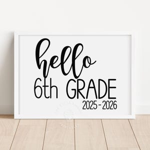 First Day of 6th GRADE Sign Printable 6th Grade Sign Script Back to ...