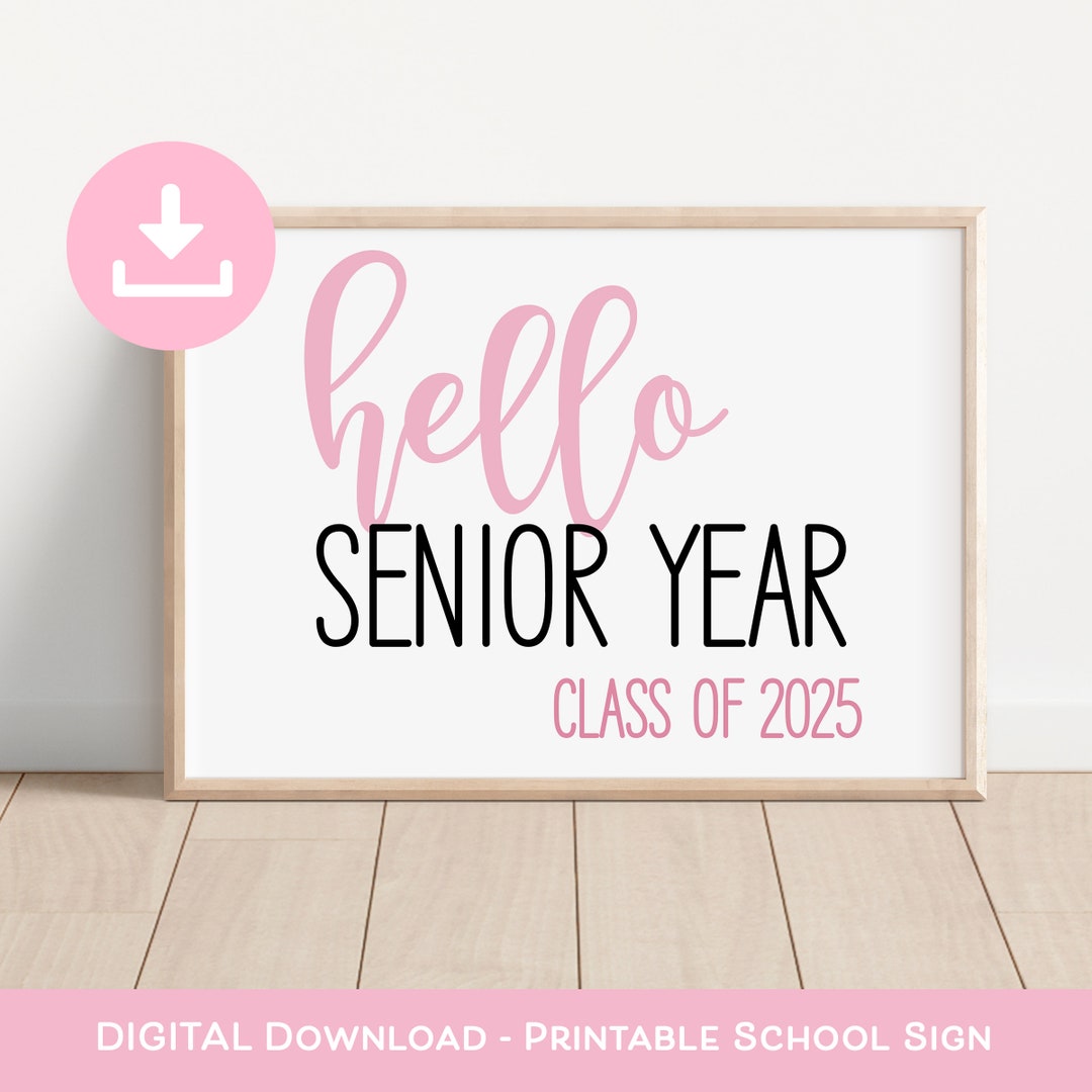 First Day of SENIOR YEAR Sign, 1st Day of 12th Grade Sign, Hello Senior ...