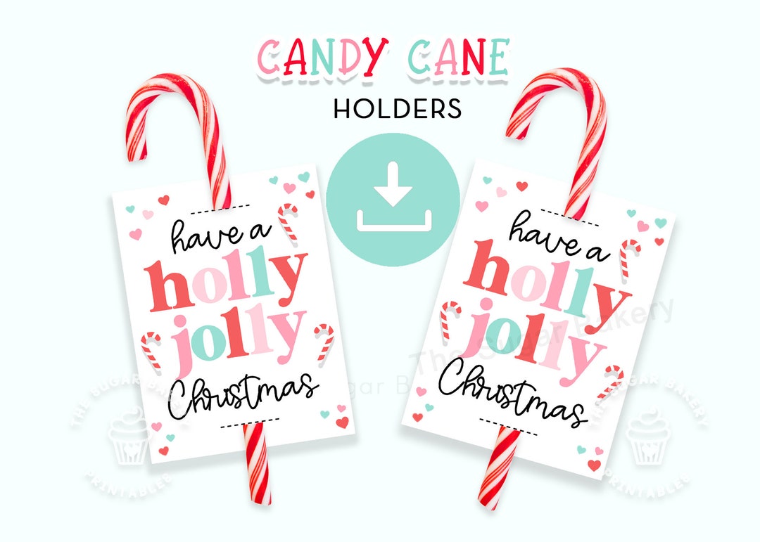Holly Jolly Christmas Candy Cane Holder, Printable Candy Cane Tag ...