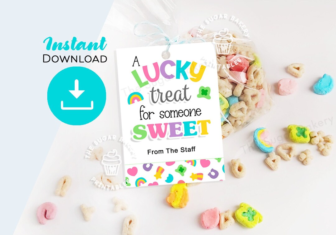 A LUCKY Treat for Someone SWEET Tags Printable Lucky Charm - Etsy