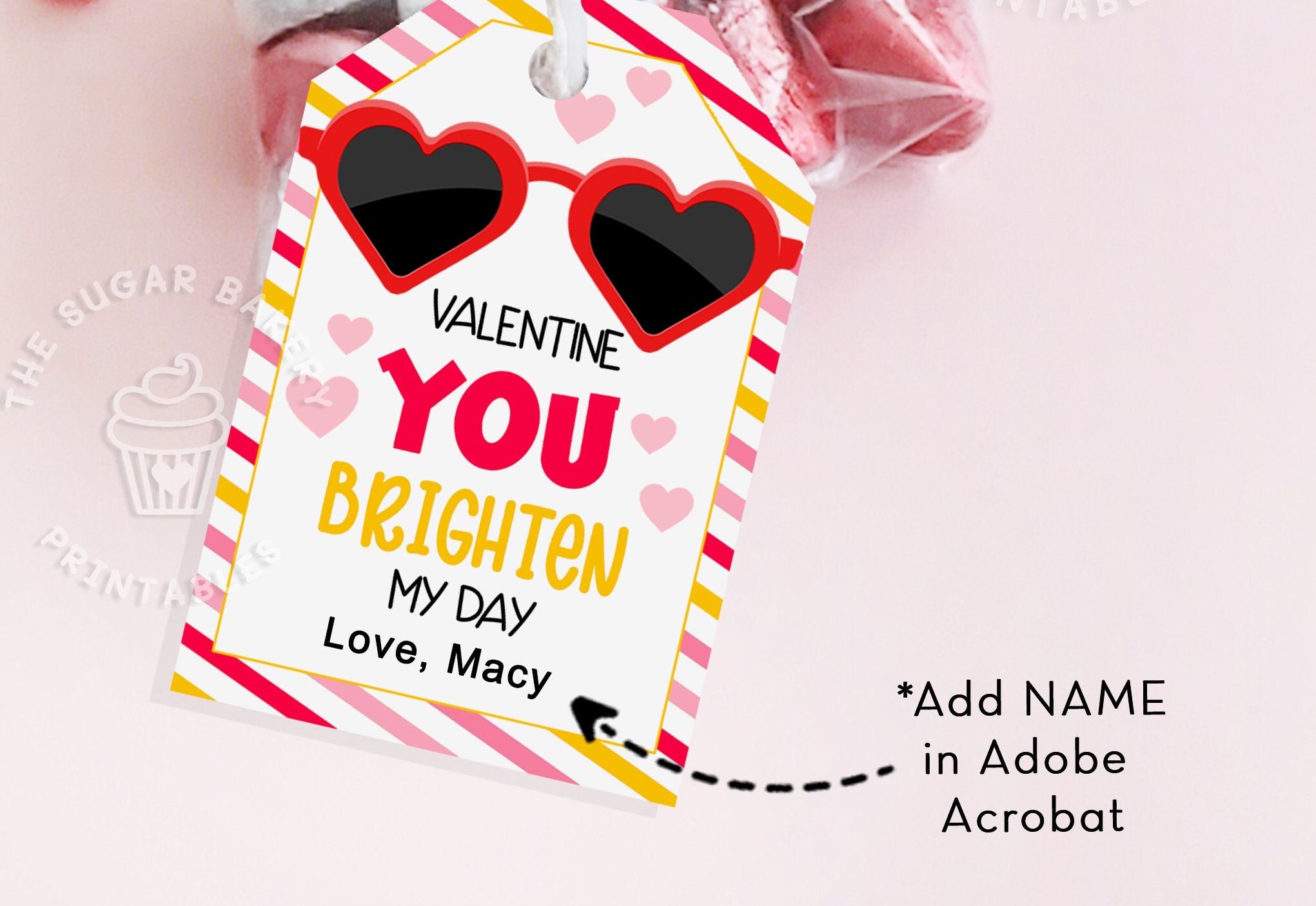 Printable HEART Sunglasses Valentine TAGS, You Brighten My Day ...