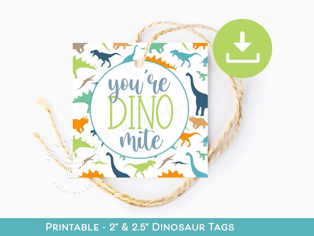 You Are DINO-MITE Treat Tag, Printable DINOMITE Gift Tag, Dino ...
