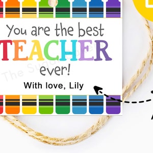 Teacher Appreciation TAG, Best Teacher Ever CRAYON Tags, TEACHER Tag ...