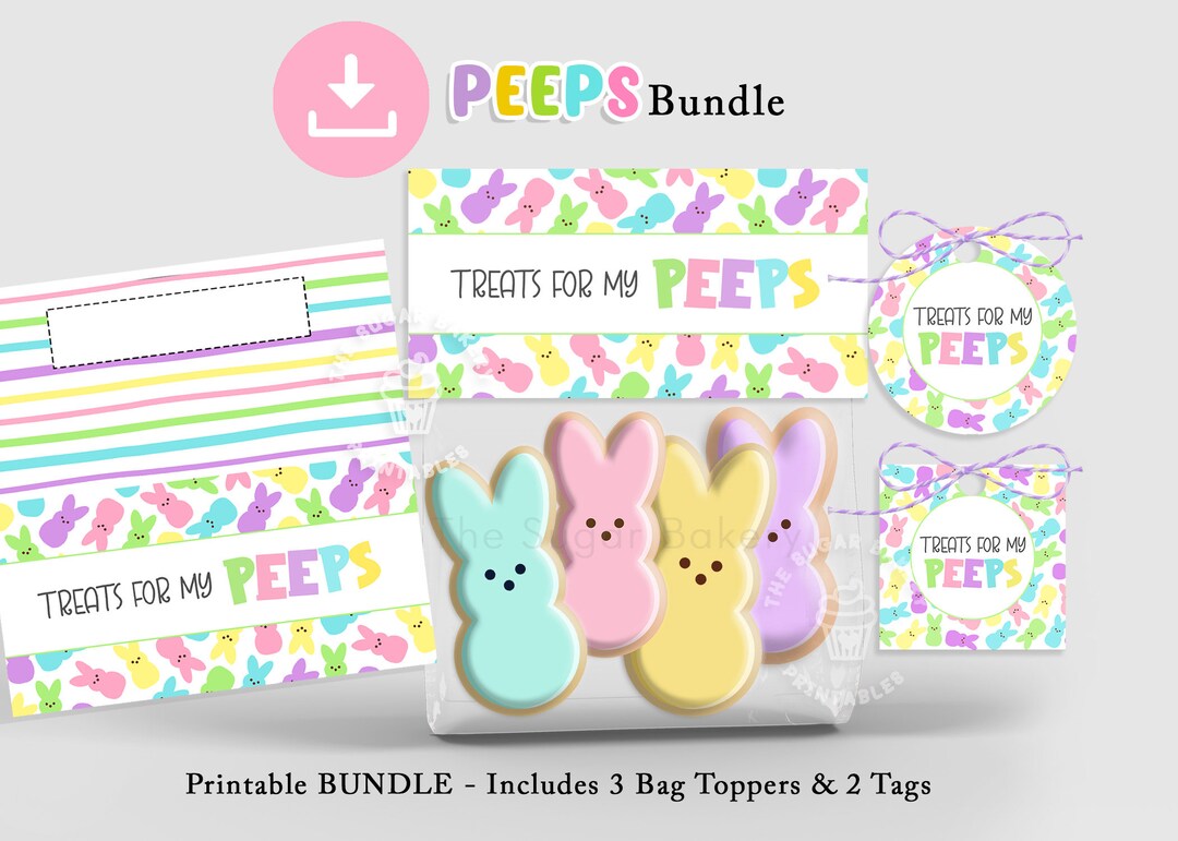 Printable Easter PEEPS Toppers and Tags, Treats for My Peeps EASTER ...