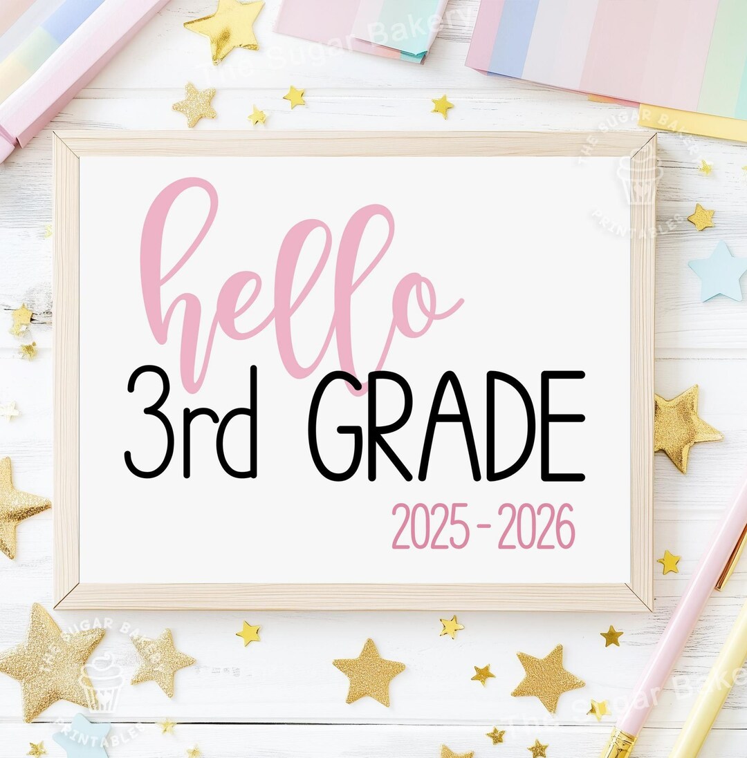 First Day of 3rd Grade School Sign Printable First Day of 3rd GRADE ...