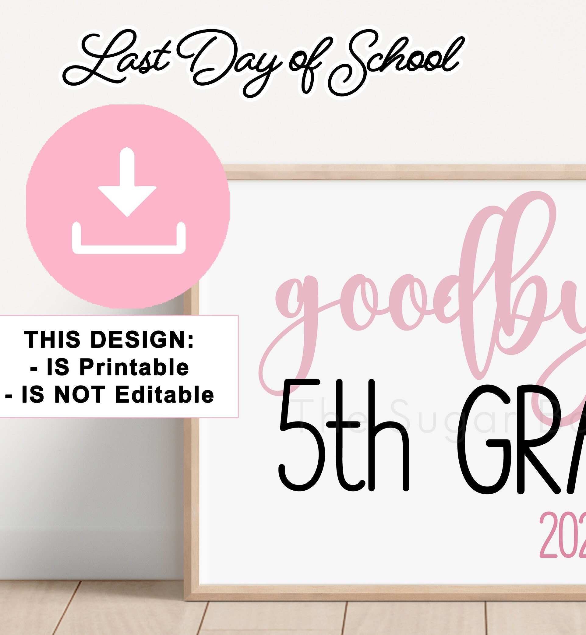 Last Day of 5th School Sign Printable, Goodbye 5th GRADE School Sign ...