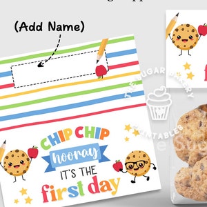 First Day of School Treat Bag Topper Chip Chip Hooray Cookie First Day ...