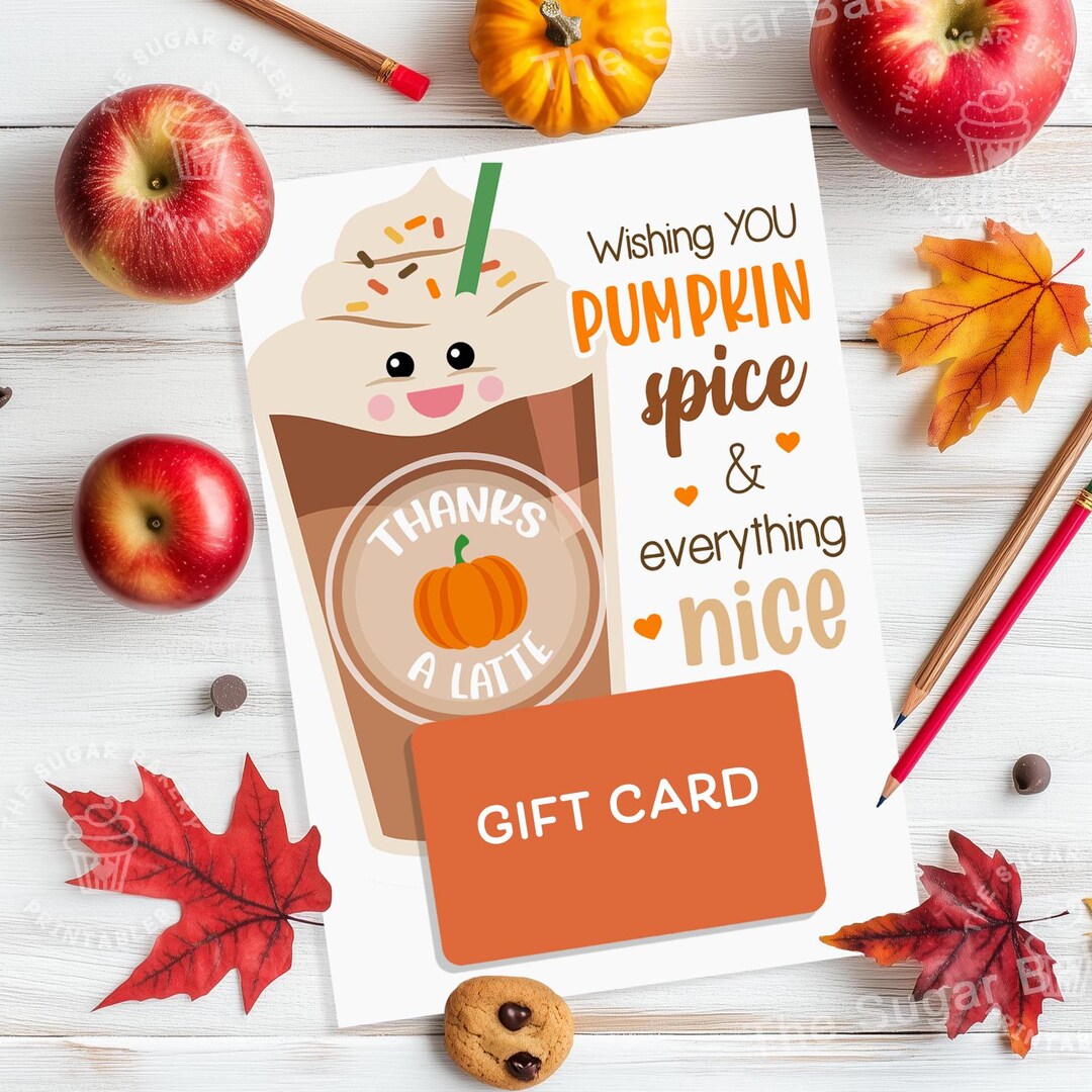 Printable Fall Gift Card Holder, PUMPKIN SPICE Latte Teacher ...