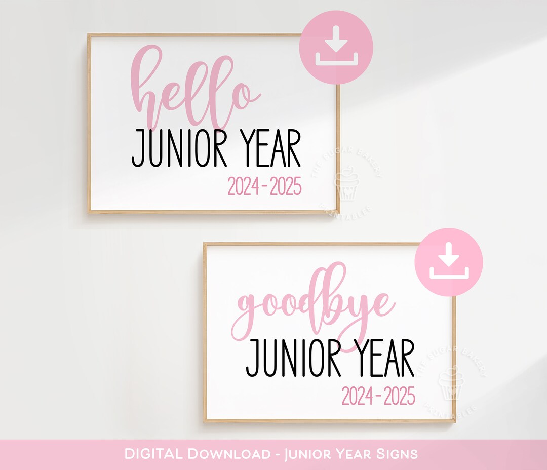 Hello & Goodbye JUNIOR Printable Sign, First and Last Day 11th Grade ...
