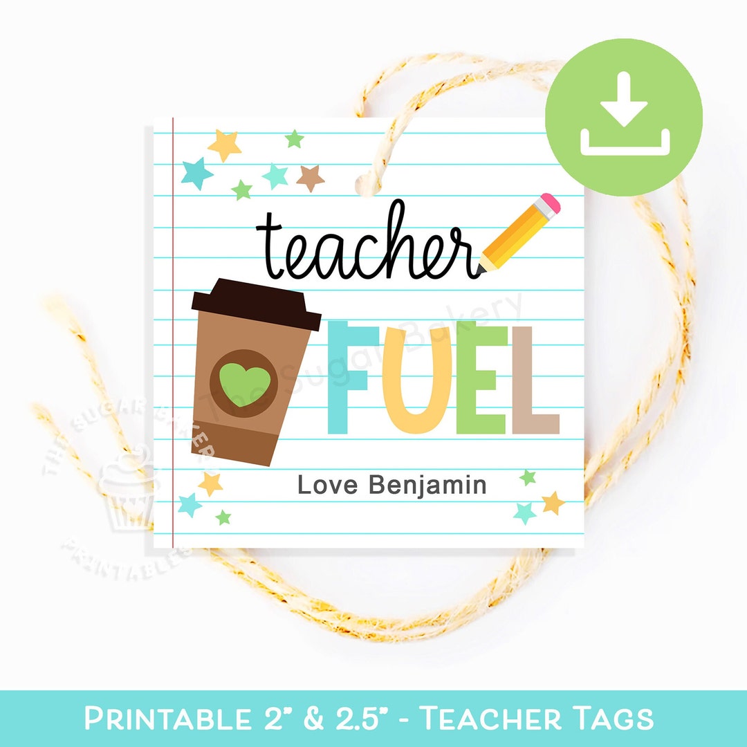 First Day of School TEACHER FUEL Coffee TAGS, Back to School Teacher ...