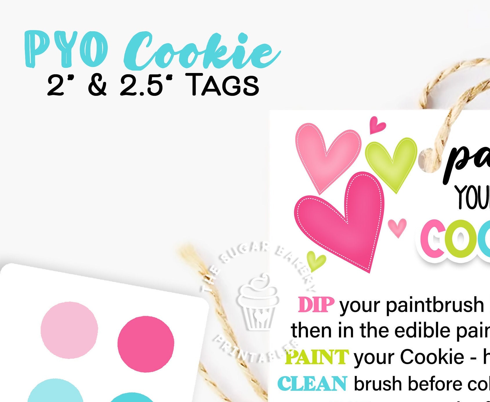 PYO Valentine Cookie Tags, PYO Cookie Instructions, PYO Valentine's Day ...