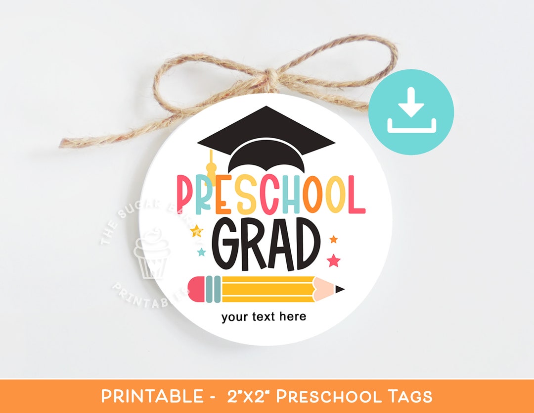 Preschool Graduation Tag Printable, PRESCHOOL Graduation Tag ...
