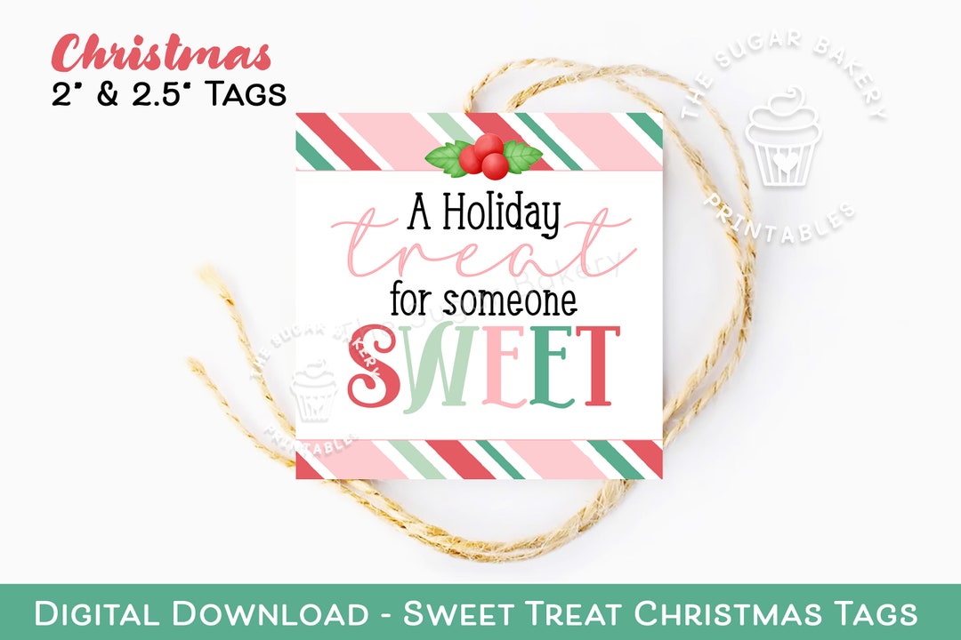 A HOLIDAY Treat for Someone Sweet TAG, Christmas Treat Tag, Christmas ...