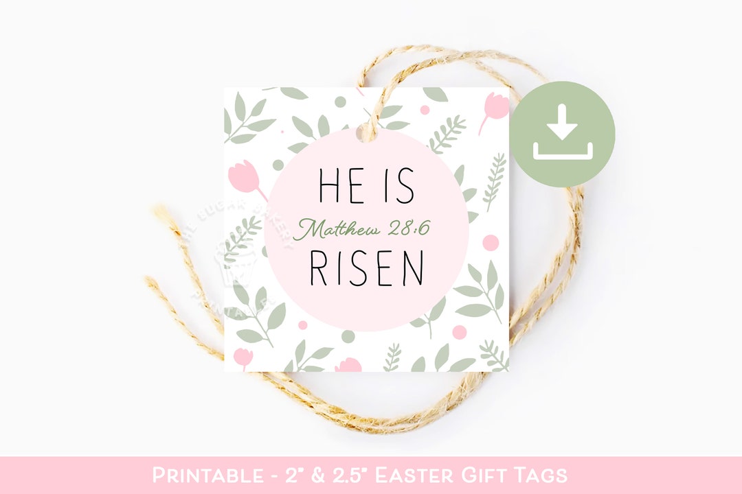 He is Risen EASTER COOKIE TAG, Printable Easter Cookie Tag, Floral ...