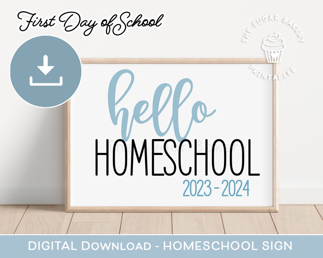 First Day of HOMESCHOOL Sign Hello Homeschool Sign 2023-2024 - Etsy