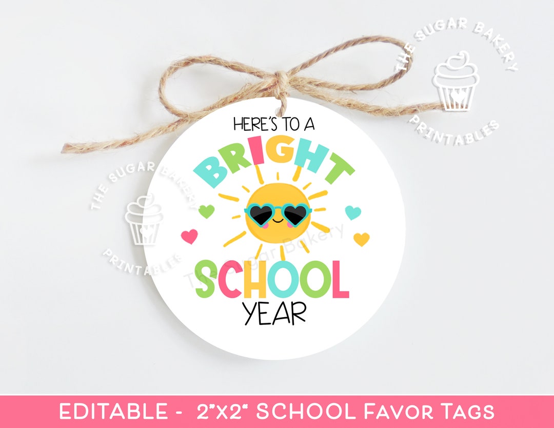 Here's to a BRIGHT School Year, Back to School Gift Favor Tags, First ...