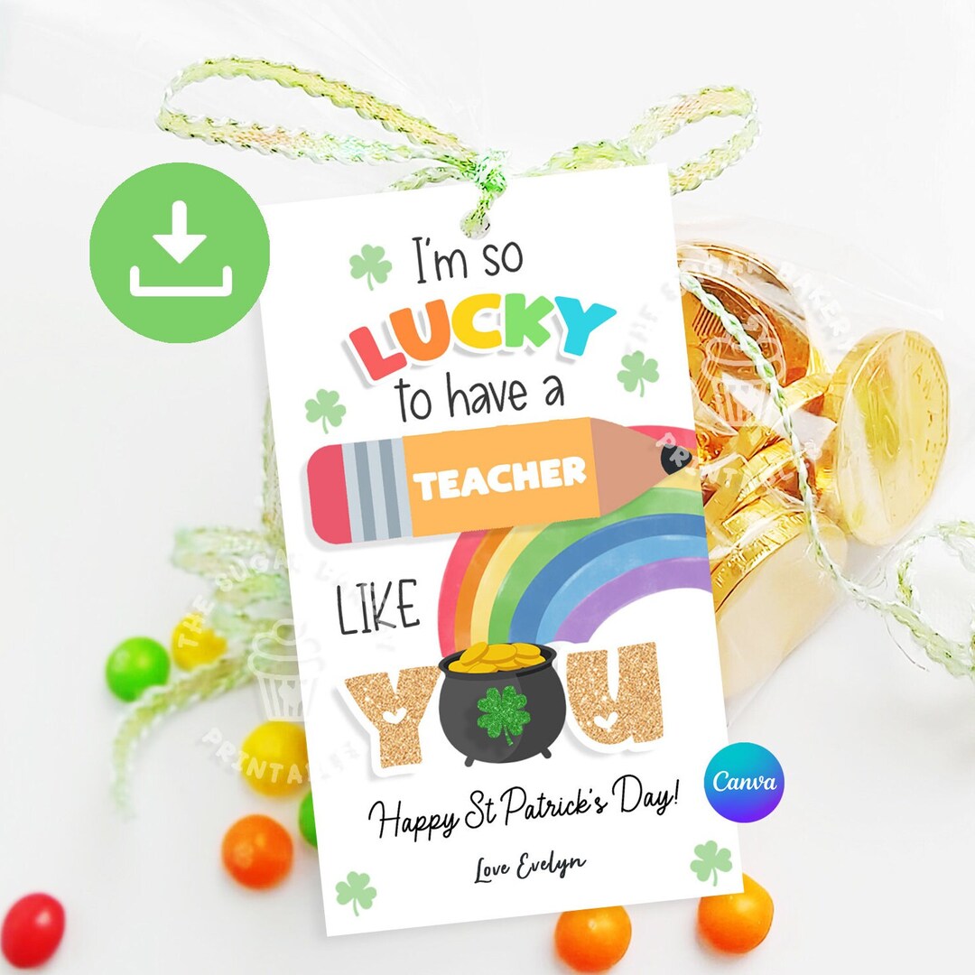 St Patrick’s Day Teacher Gift Tag, so Lucky to Have a Teacher Like You ...