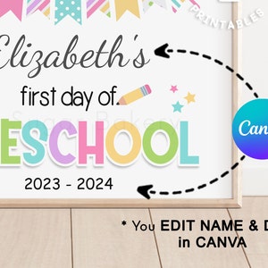 First Day of PRESCHOOL EDITABLE SIGN, 1st Day of Preschool, Editable ...