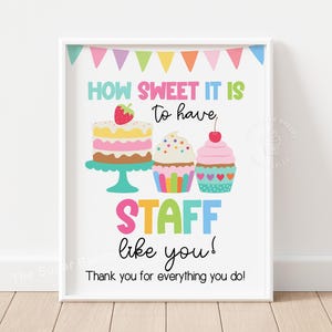 Printable Staff Appreciation CAKE Sign How Sweet It is Staff Nurse ...