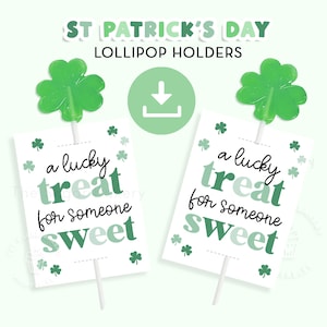 Printable St Patricks Day Lollipop Holder, A LUCKY Treat Someone SWEET ...