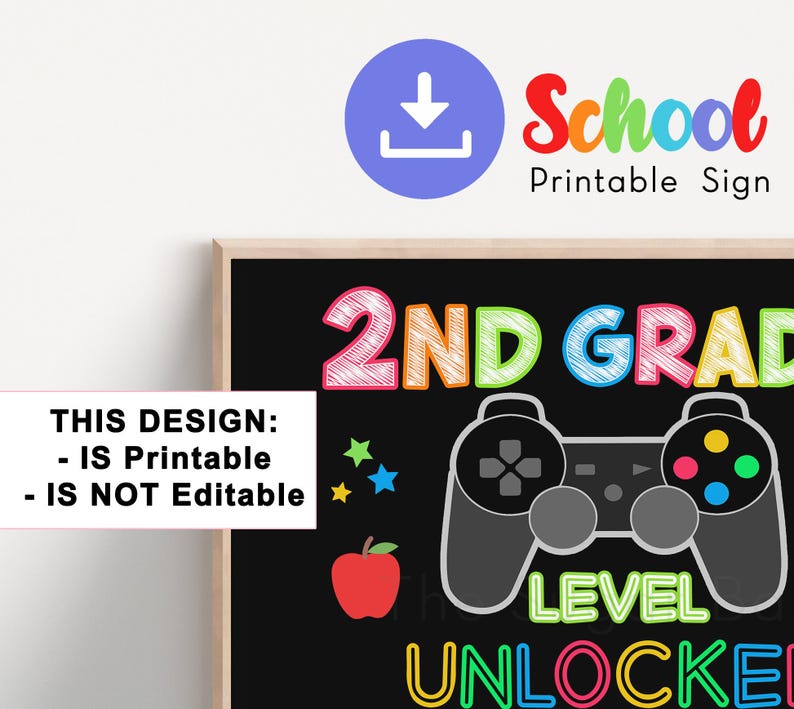 First Day of 2nd Grade Video Game Sign Printable 2nd Grade Gamer Sign ...