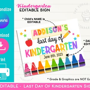 LAST Day of KINDERGARTEN SIGN, Editable Last Day of School Sign ...