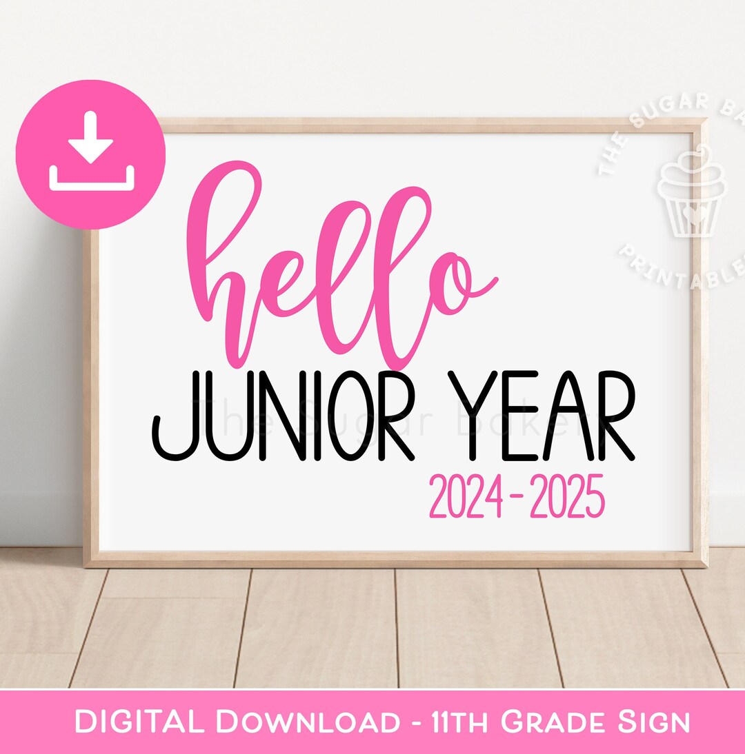 First Day of JUNIOR YEAR, 1st Day 11th Grade Sign, Hello Junior Year ...