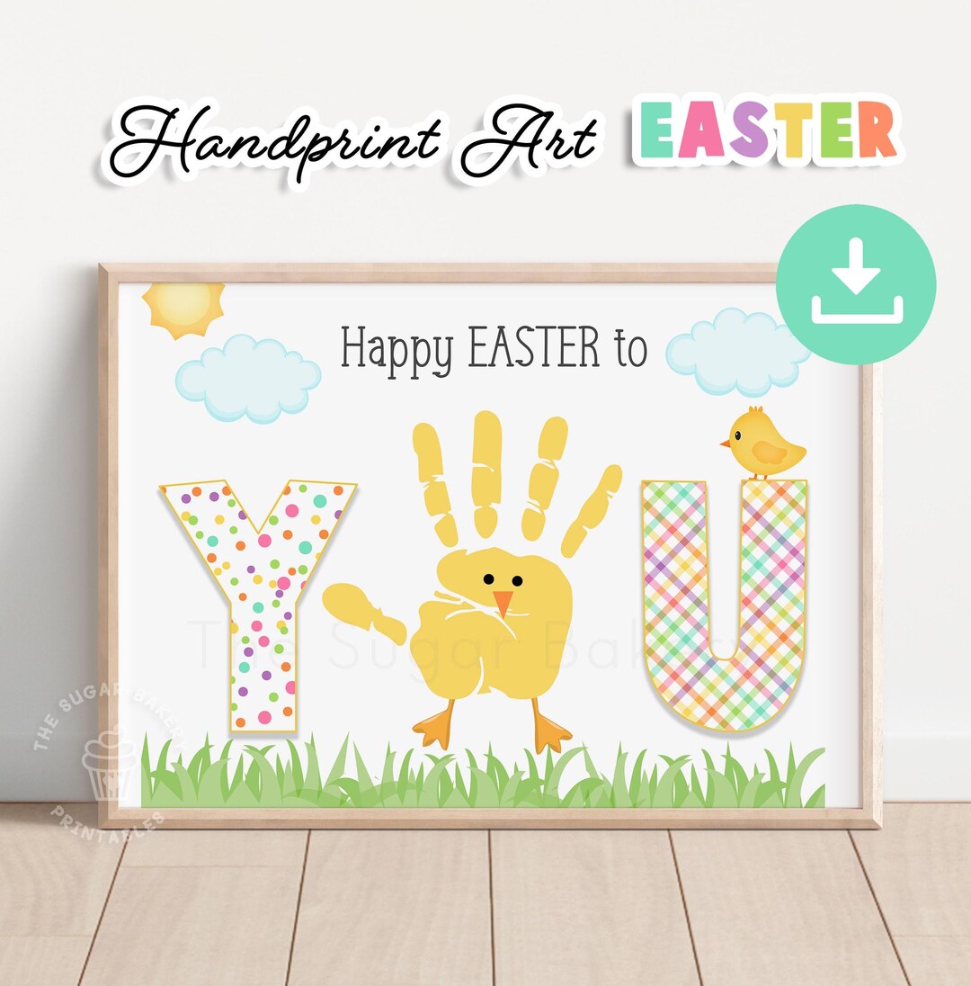 Easter HANDPRINT ART, Printable Easter Chick Handprint Art, Crafts for ...