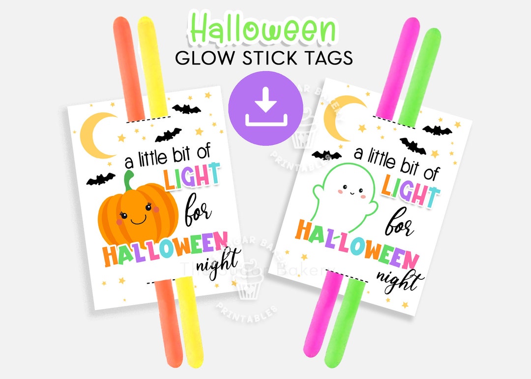 Halloween Glow Stick Tags, A Little Light for Halloween Night ...