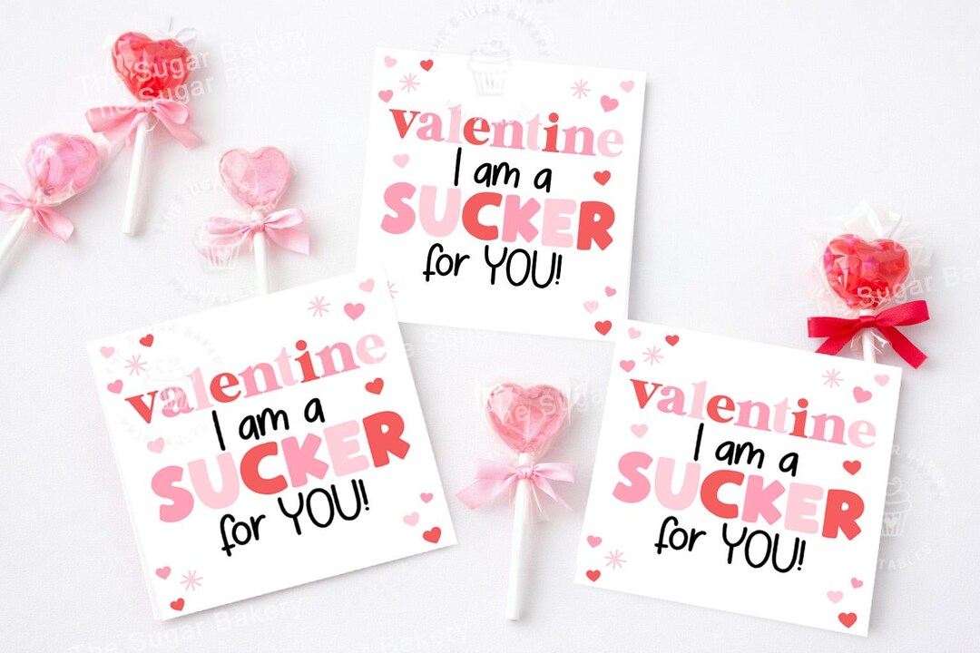 Valentine Lollipop Tag Printable, I Am a Sucker for You Valentine Tag ...