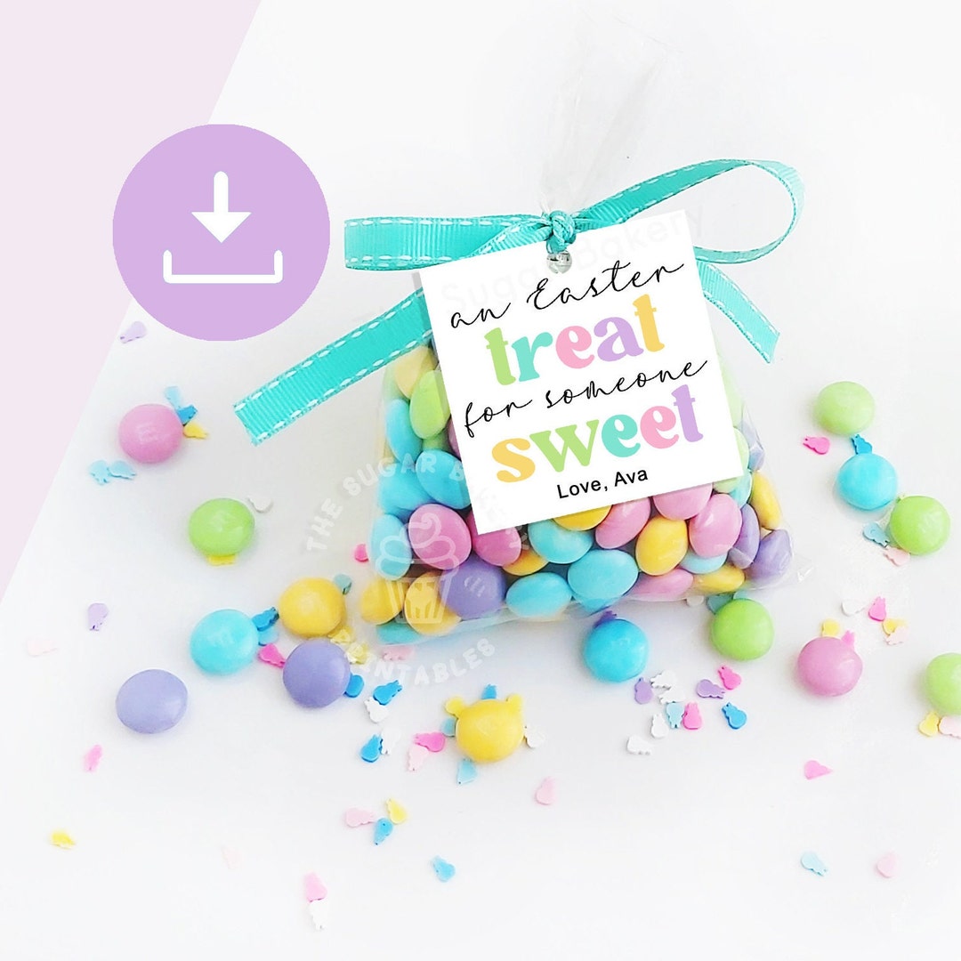 Easter Treat for Someone Sweet, Easter Tag Printable, Easter TAGS ...