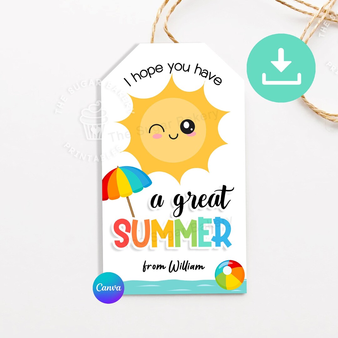 Have a Great SUMMER GIFT TAGS, Teacher Appreciation Gift Tag Editable ...
