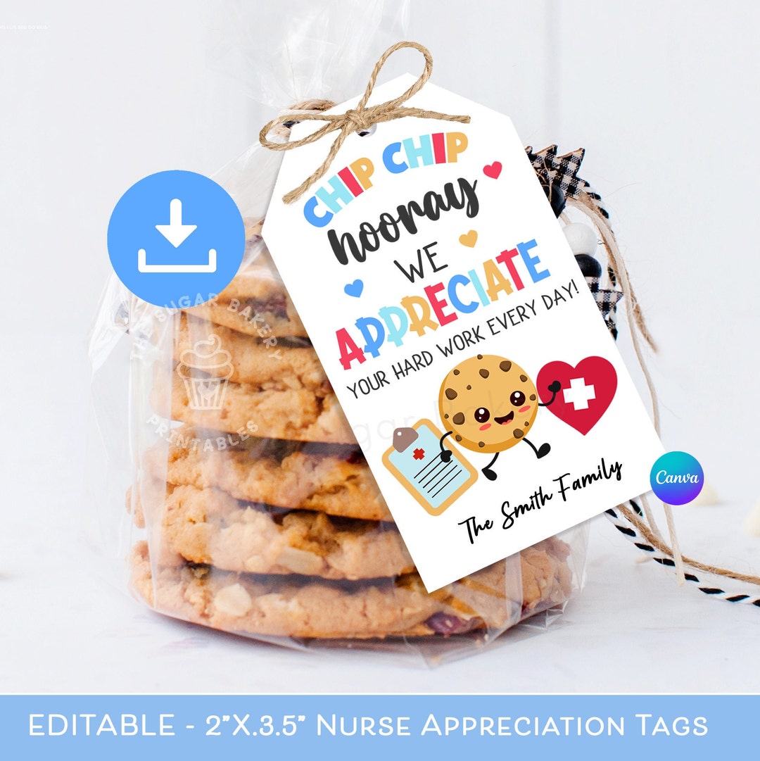 NURSE Appreciation Gift Tags, CHIP CHIP Hooray, Nurse Tag Editable ...
