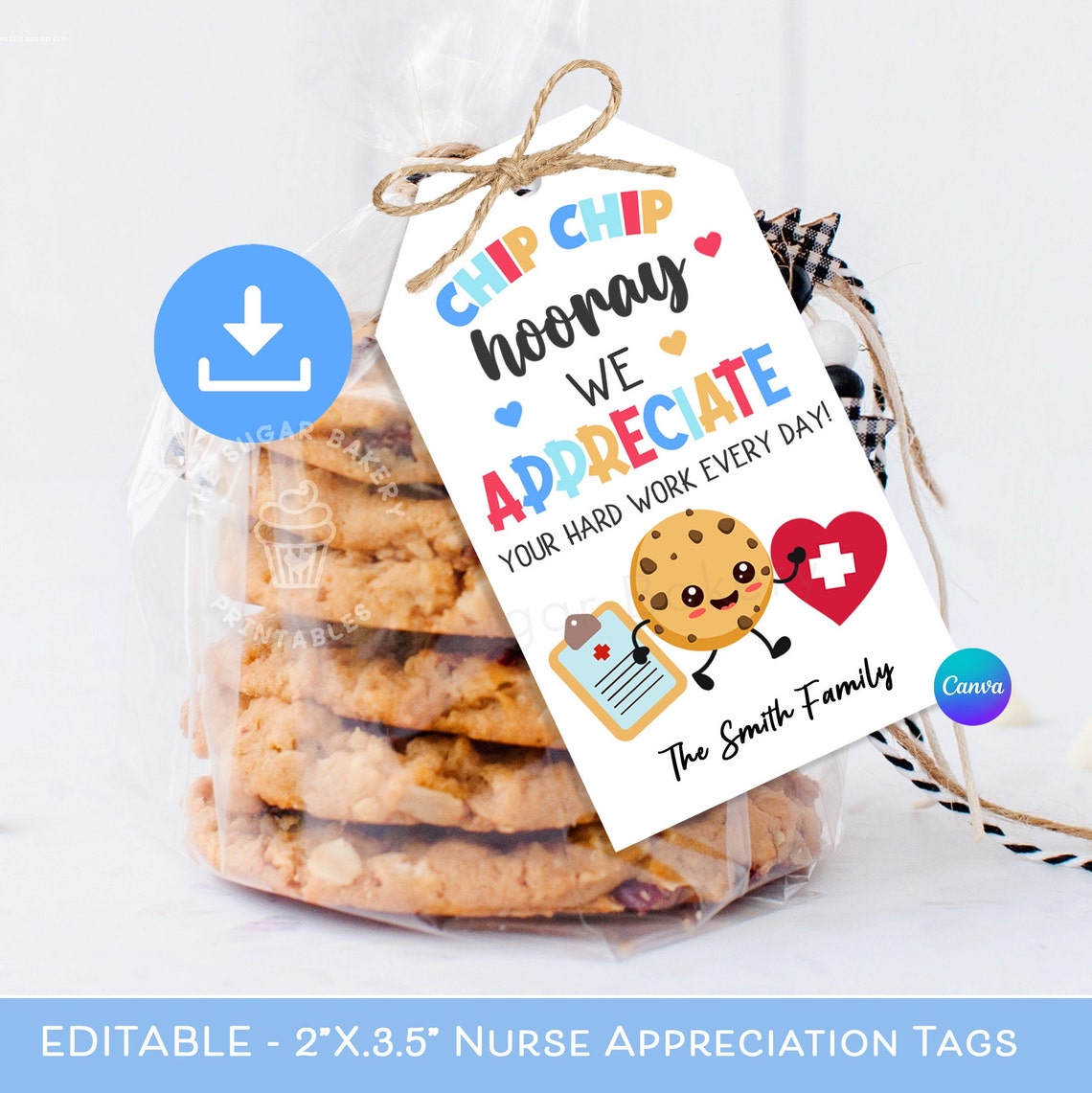NURSE Appreciation Gift Tags, CHIP CHIP Hooray, Nurse Tag Editable ...