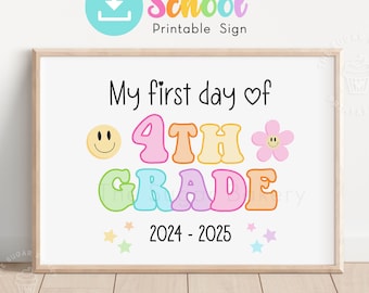 First Day of 4th Grade Sign, Printable First Day of School Sign Girl ...
