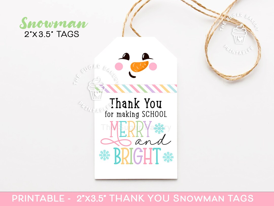 Snowman Thank You Teacher Tag, Thank YOU for Making SCHOOL Merry ...