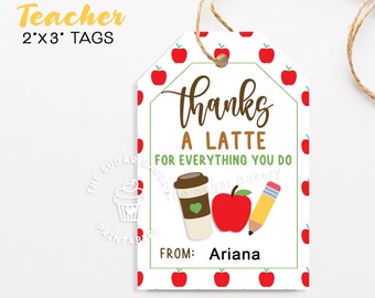 Teacher Appreciation Gift Tag, Thanks A Latte Gift Tag, Teacher ...