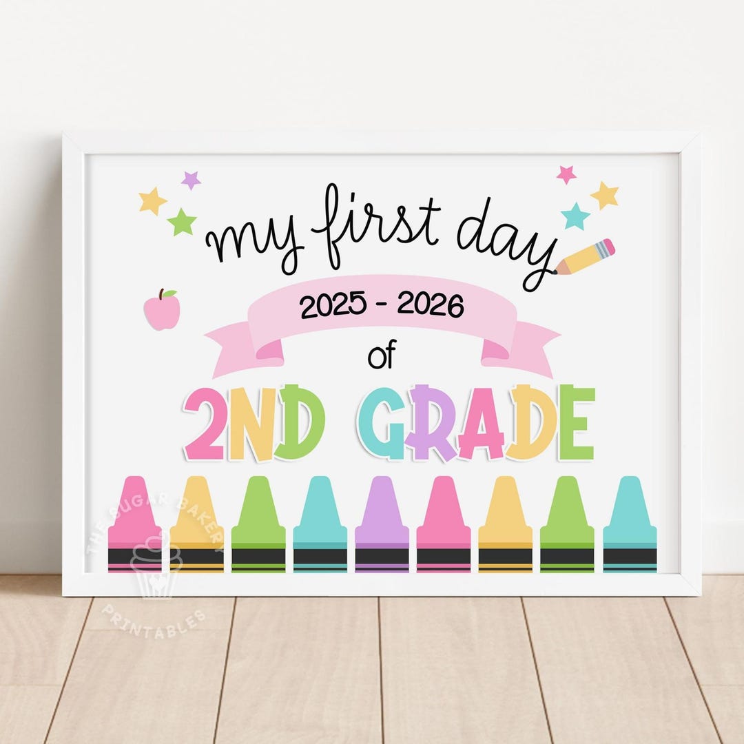 First Day of 2nd Grade School Sign Printable Second Grade SIGN Back to ...