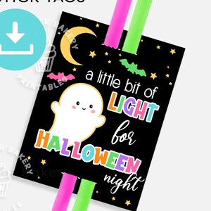 Halloween Glow Stick Tags, A Little Light for Halloween Night ...