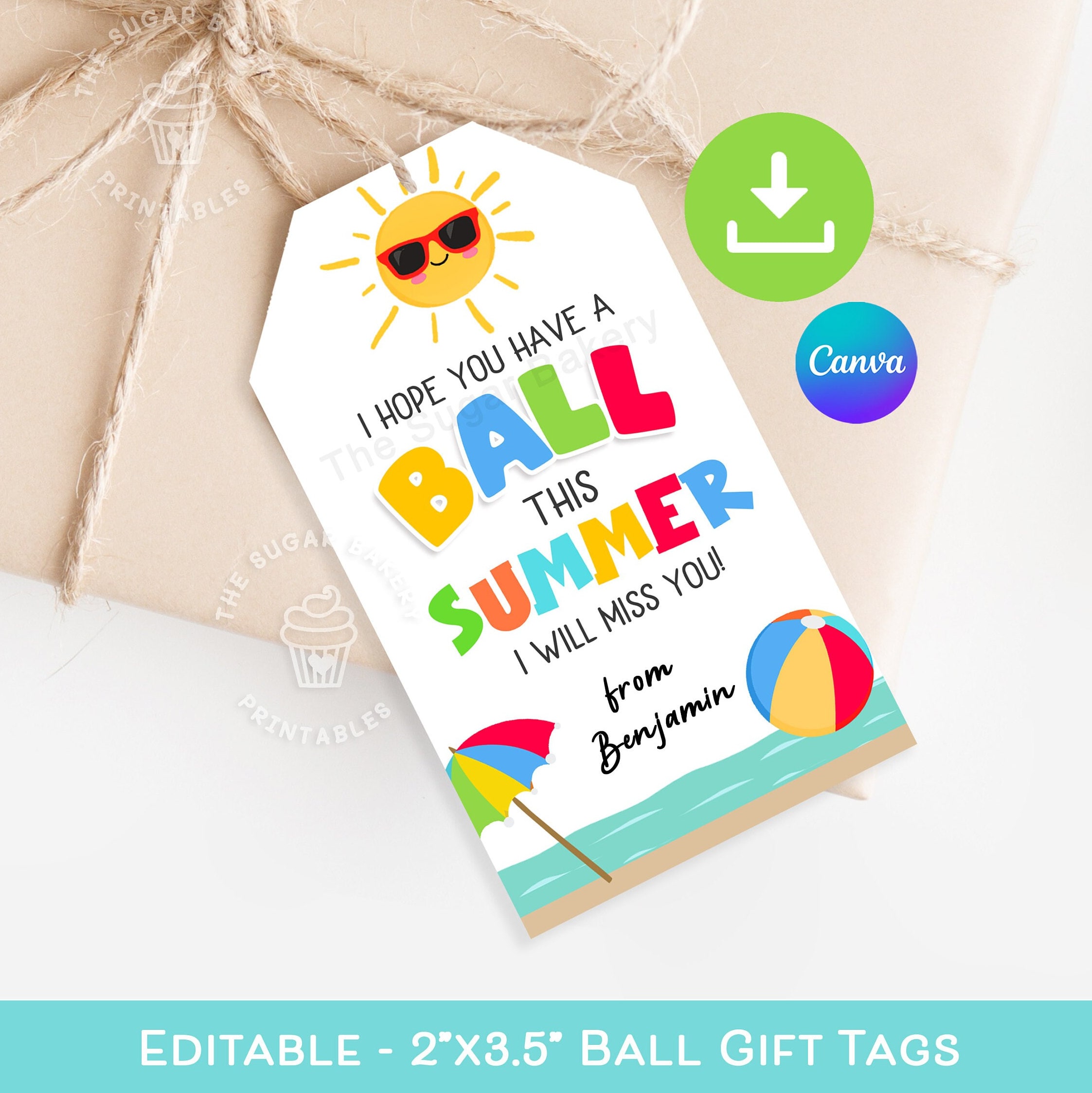 Hope You Have a BALL This Summer, EDITABLE End of School Year Gift Tag ...