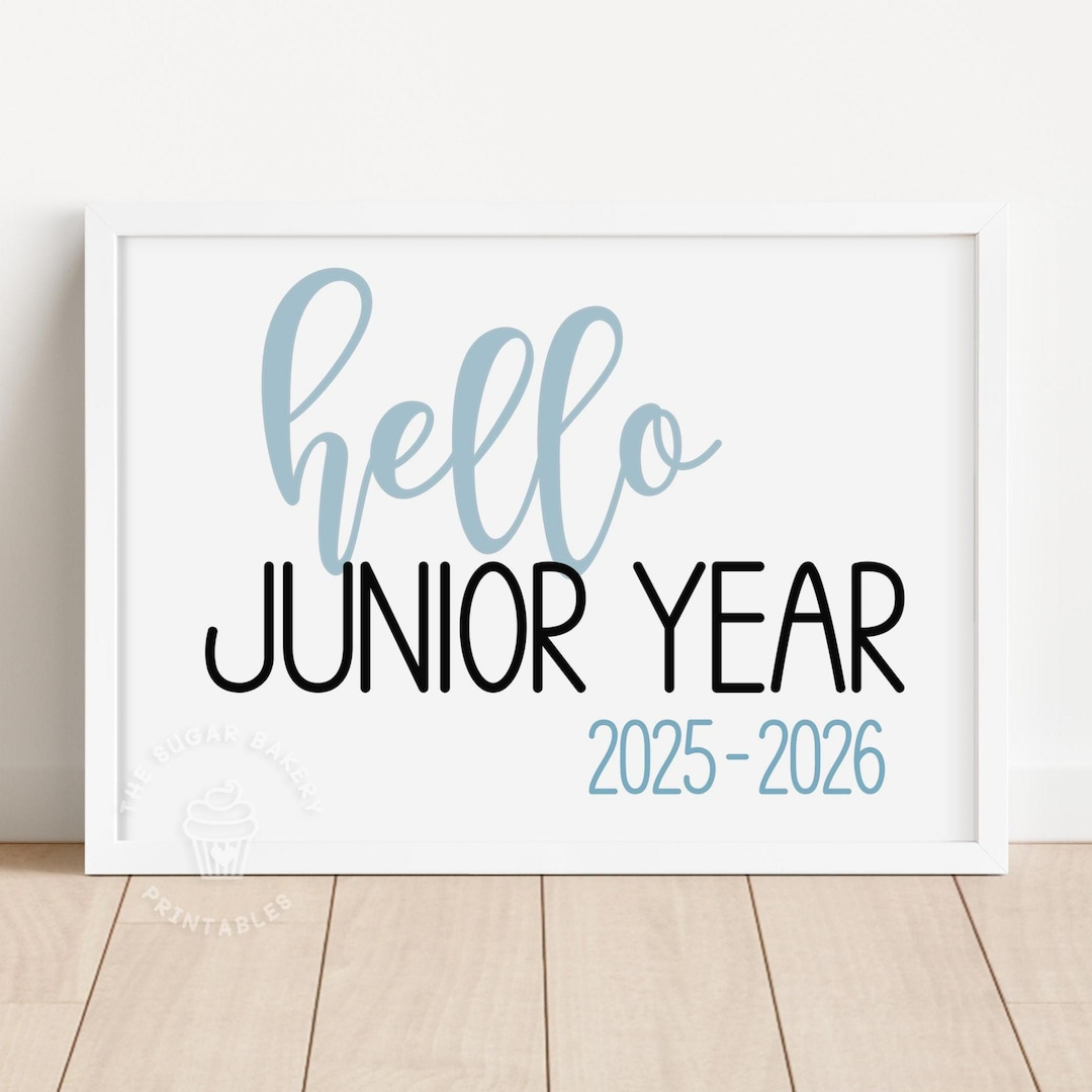 First Day of 11th Grade SCHOOL Sign Printable Hello JUNIOR YEAR Sign ...